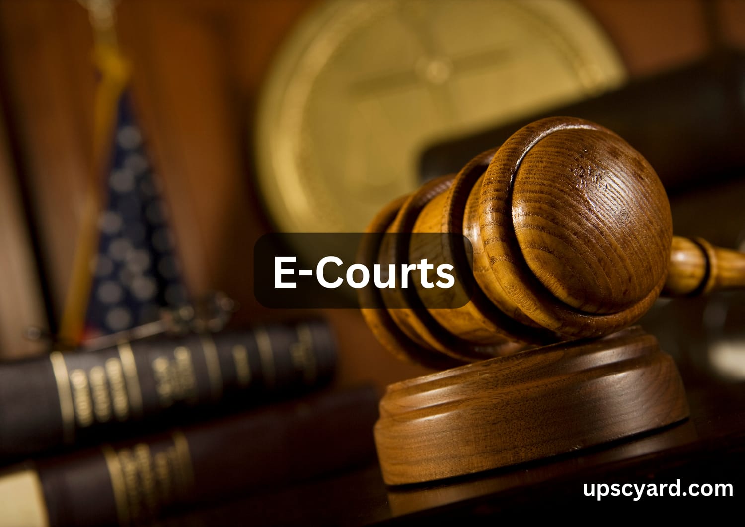 E-Courts | UPSC YARD