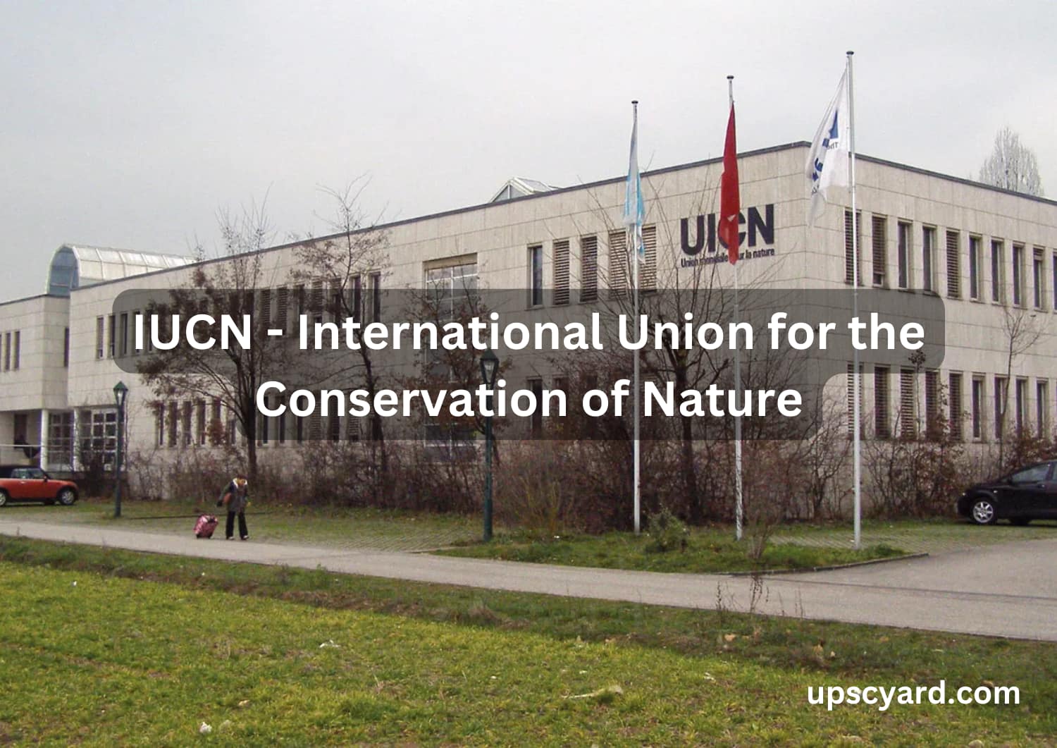 IUCN - International Union For The Conservation Of Nature | UPSC YARD
