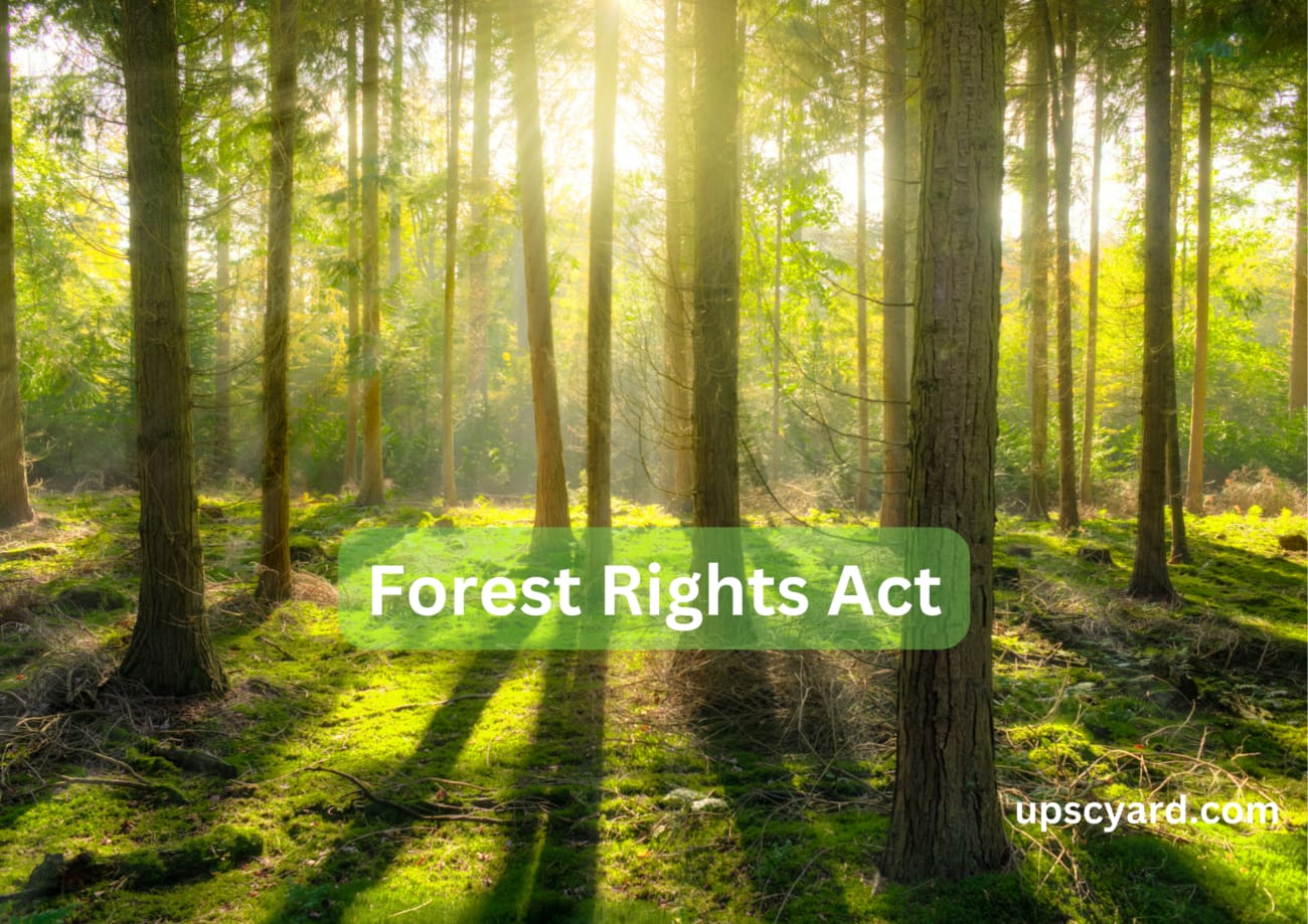 Forest Rights Act , 2006 | UPSC YARD